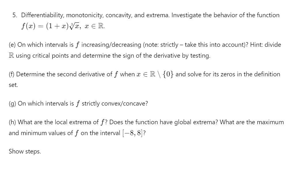 Solved Differentiability, monotonicity, concavity, and | Chegg.com