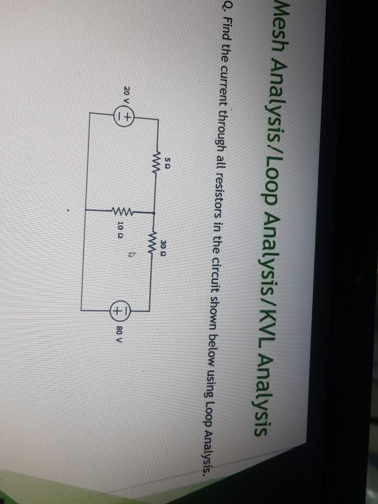 Solved Mesh Analysis/Loop Analysis/KVL Analysis Q. Find the | Chegg.com