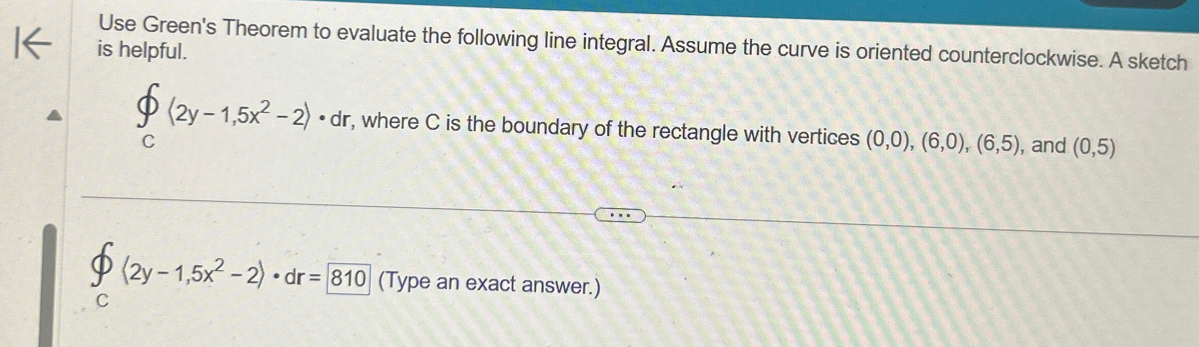 Use Green's Theorem to evaluate the following line | Chegg.com
