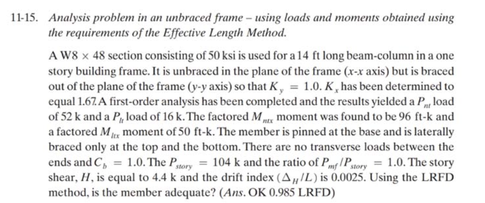 Solved 11-15. ﻿Analysis problem in an unbraced frame - | Chegg.com