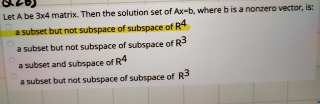 Solved Let A ﻿be 3×4 ﻿matrix. Then the solution set of Ax=b, | Chegg.com