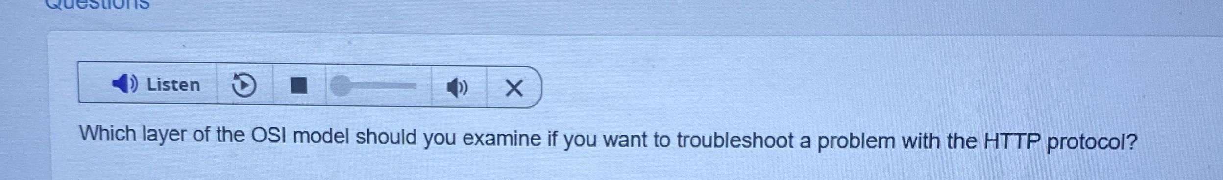 Solved Which layer of the OSI model should you examine if | Chegg.com