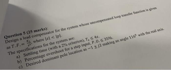 Solved Design a lead compensator for the system whose | Chegg.com