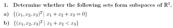 Solved Determine Whether The Following Sets Form Subspaces