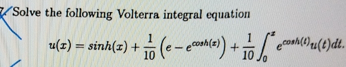 Solved Solve the following Volterra integral | Chegg.com