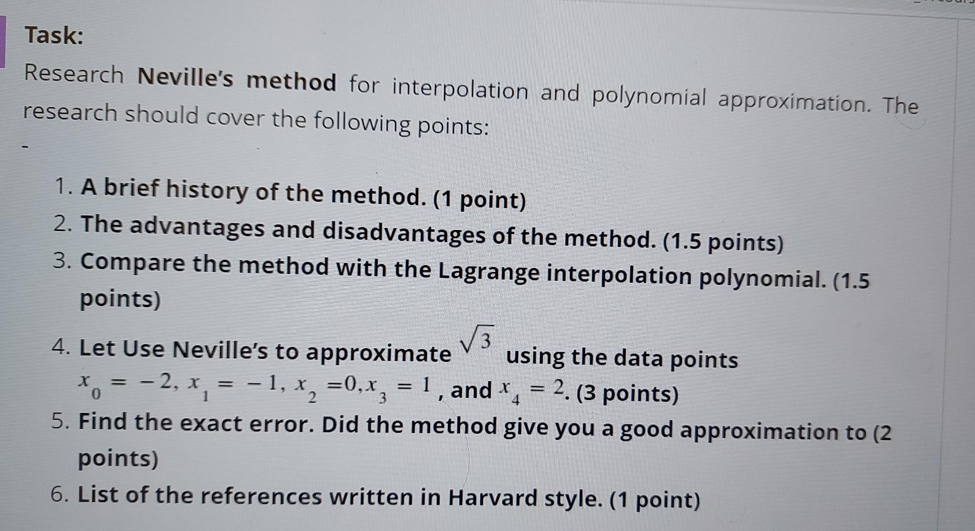 Solved Task: Research Neville's method for interpolation and | Chegg.com