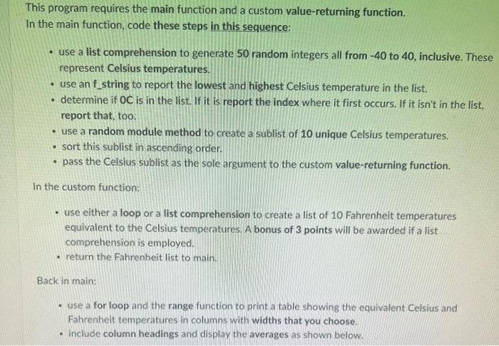 Solved This program requires the main function and a custom | Chegg.com