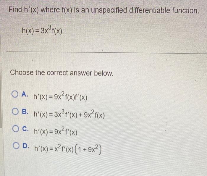 Solved Find h′(x) where f(x) is an unspecified | Chegg.com