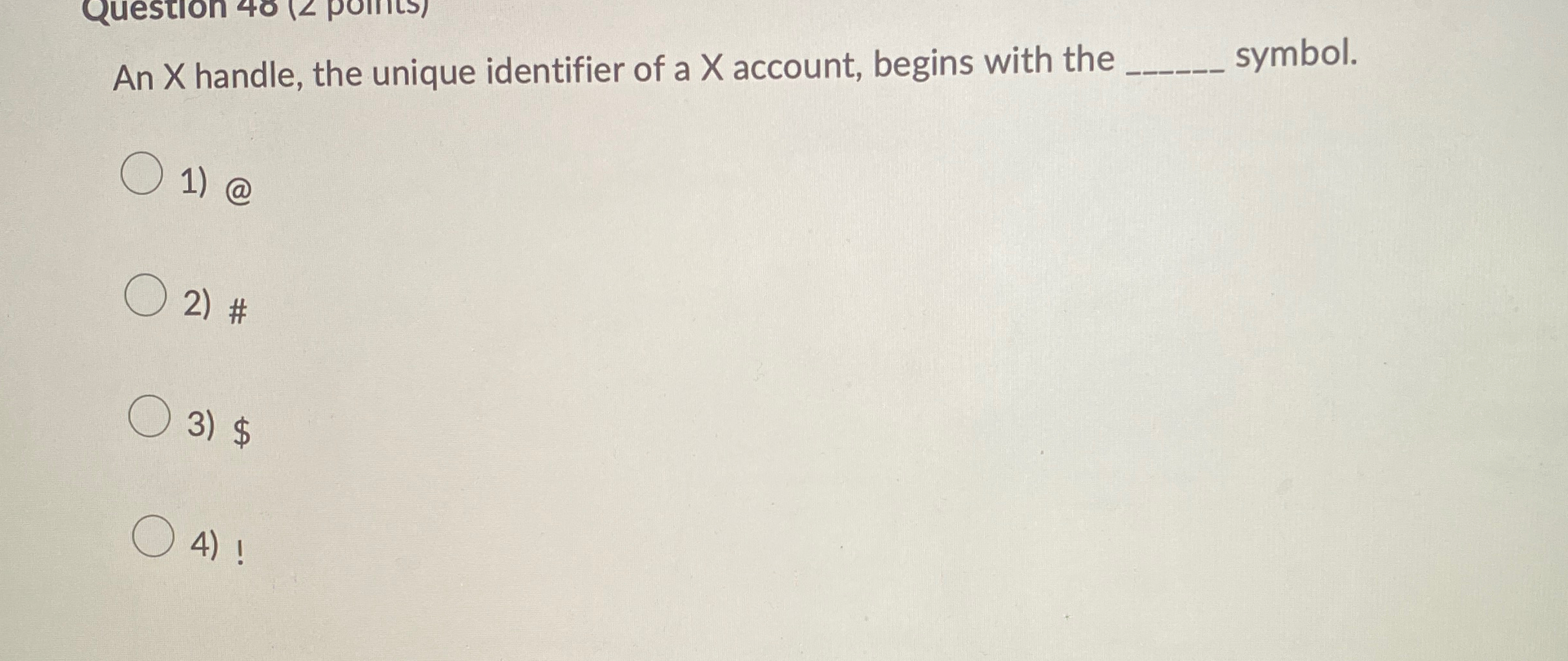 Solved An x ﻿handle, the unique identifier of a x ﻿account, | Chegg.com