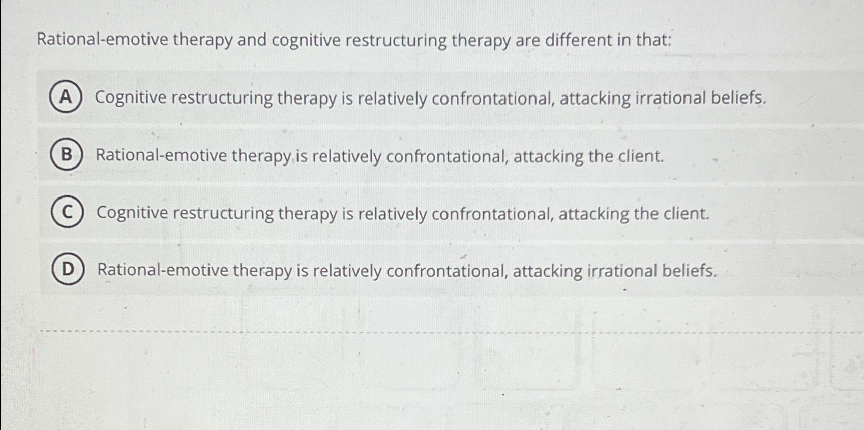 Solved Rational-emotive therapy and cognitive restructuring | Chegg.com