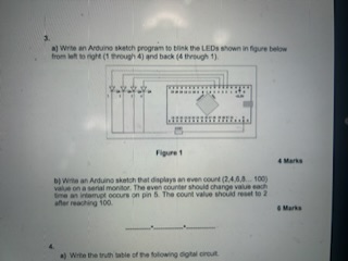 Solved 3.a) ﻿Write an Arduino sketch program to blink the | Chegg.com