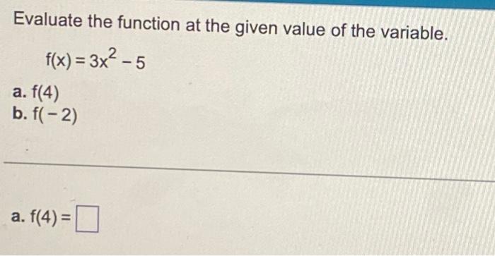 Solved Evaluate the function at the given value of the | Chegg.com