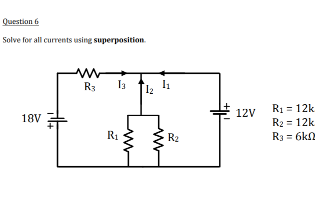 Solved Question 6solve For All Currents Using Superposition