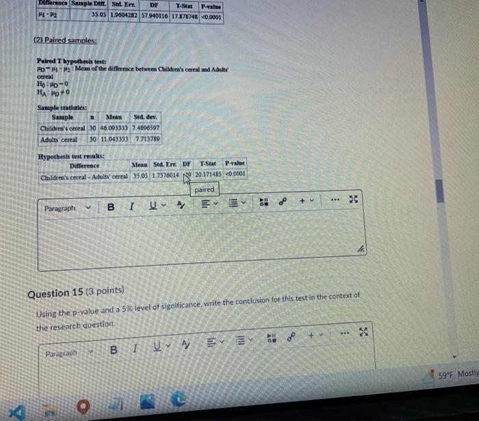 Following are 2 sets of StatCrunch output, but only | Chegg.com