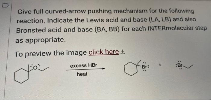 Solved Give full curved-arrow pushing mechanism for the | Chegg.com