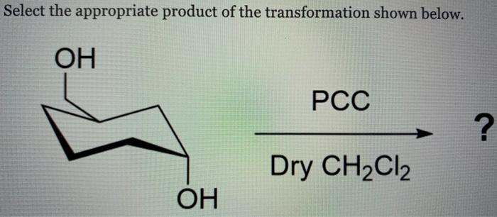 Solved Select the appropriate product of the transformation | Chegg.com