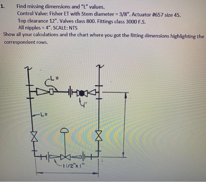 1. Find missing dimensions and "L" values. Control | Chegg.com
