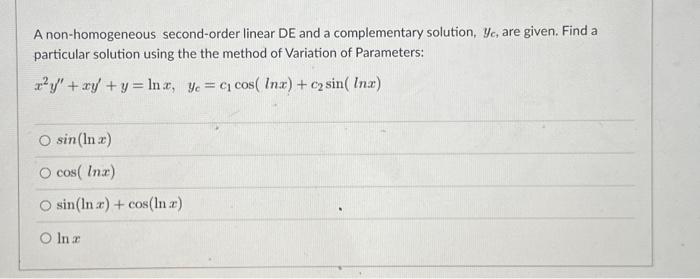 Solved A non-homogeneous second-order linear DE and a | Chegg.com