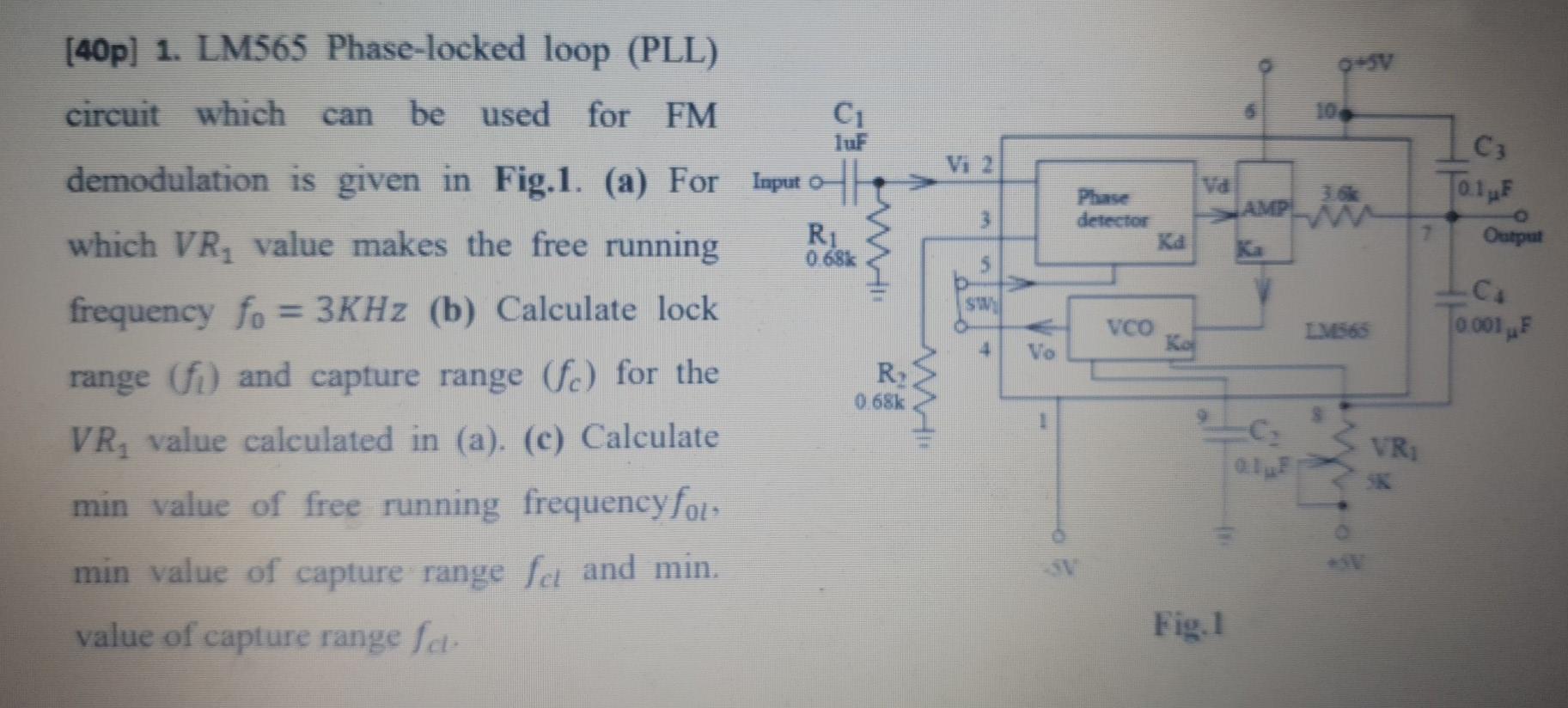 Solved (40p) 1. LM565 Phase-locked loop (PLL) circuit which | Chegg.com