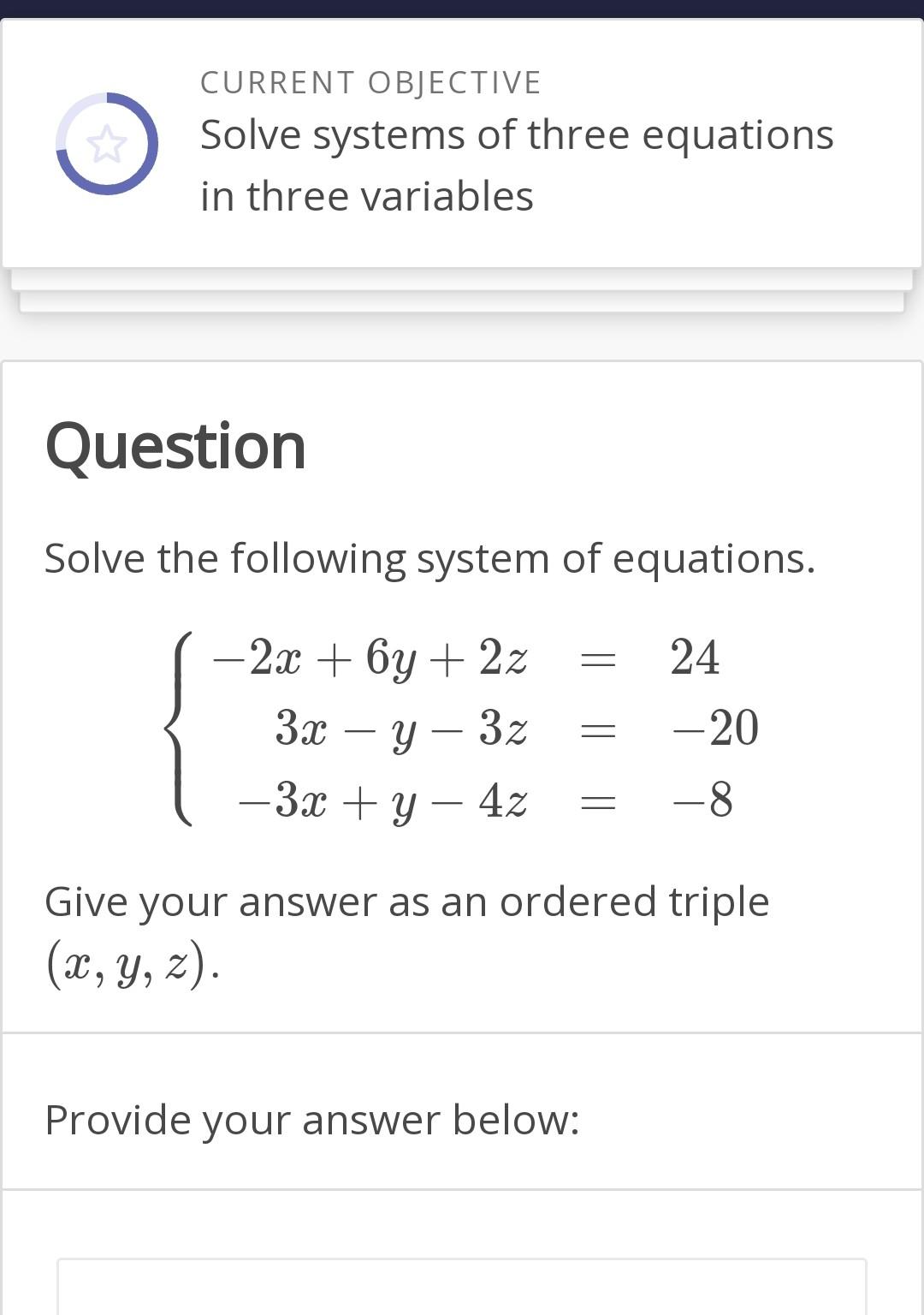 Solved CURRENT OBJECTIVE Solve systems of three equations in | Chegg.com
