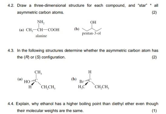 Solved 4.2. Draw a three-dimensional structure for each | Chegg.com
