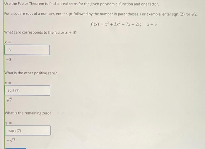 Solved Use the Factor Theorem to find all real zeros for the | Chegg.com