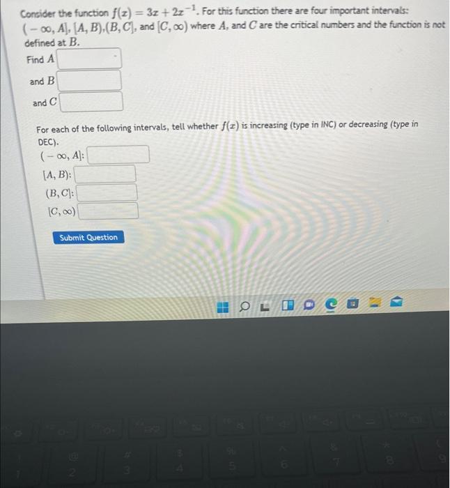 Solved Consider The Function F X 3x 2x−1 For This Function
