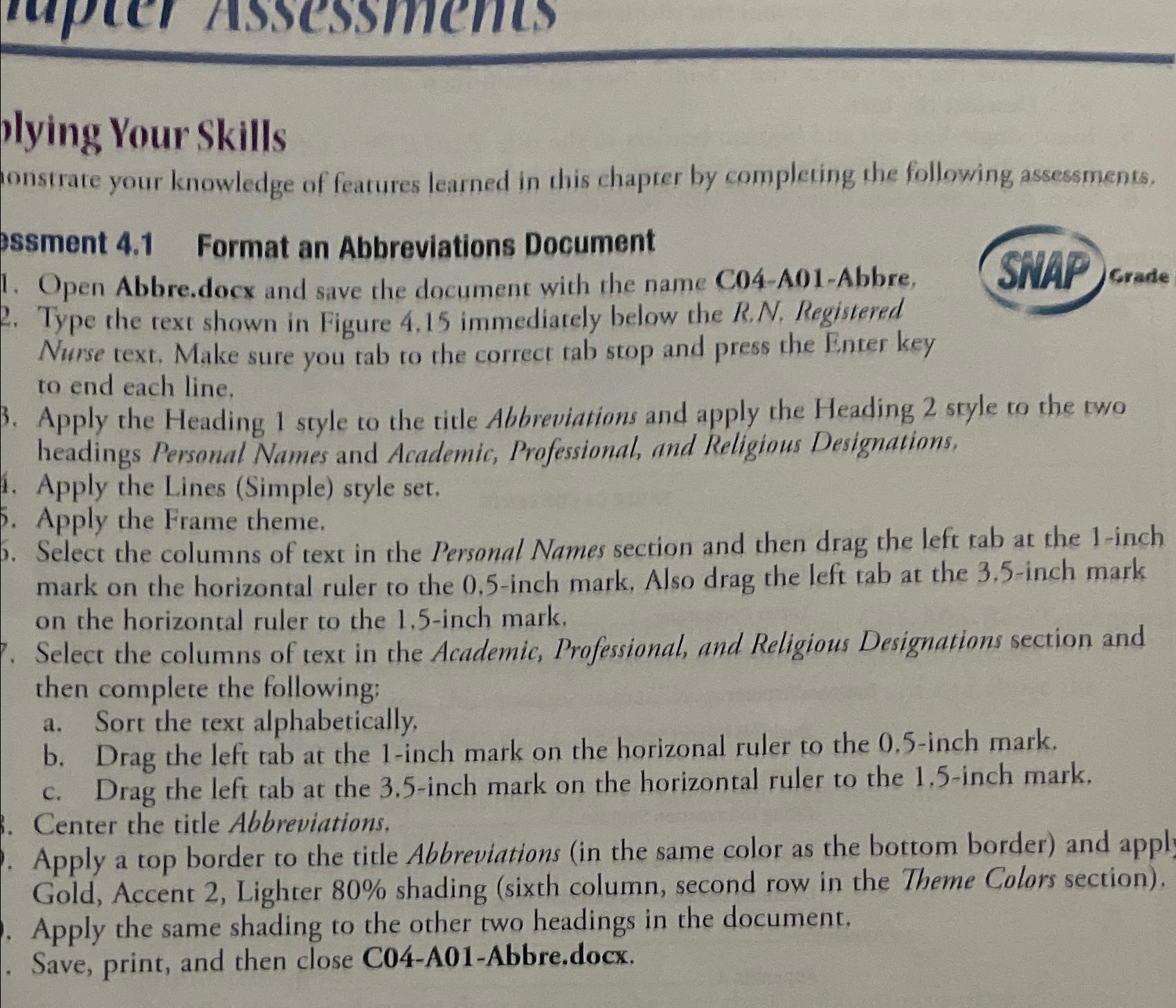 Solved Assessmentslying Your Skillsionstrate your knowledge | Chegg.com