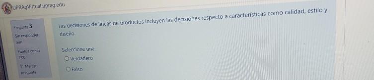 UPRA Virtual uprag.edu Pregunta 3 Las decisiones de | Chegg.com