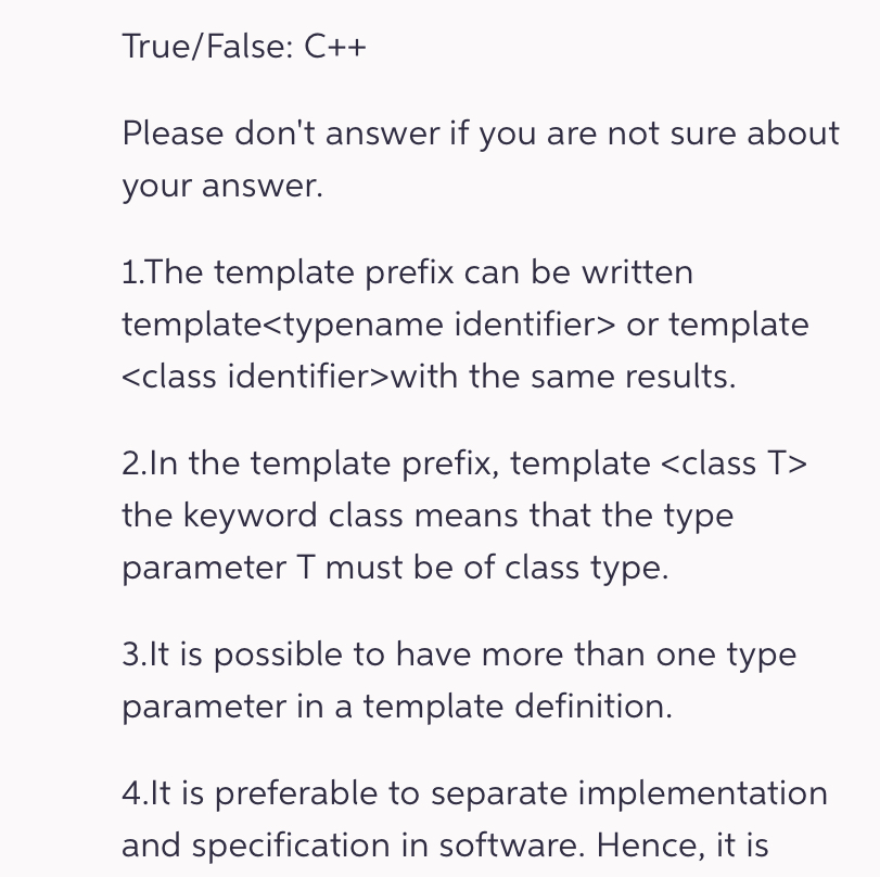 Solved True/False: C++Please don't answer if you are not | Chegg.com
