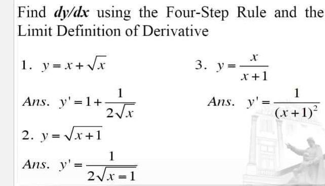 Solved Find dy/dx using the Four-Step Rule and the Limit | Chegg.com