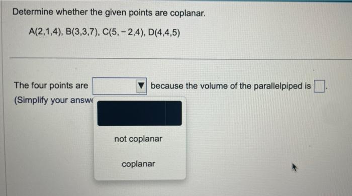 Solved Determine whether the given points are coplanar. | Chegg.com