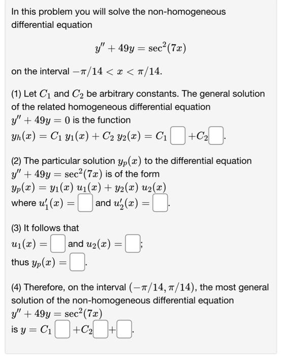 Solved In this problem you will solve the non-homogeneous | Chegg.com