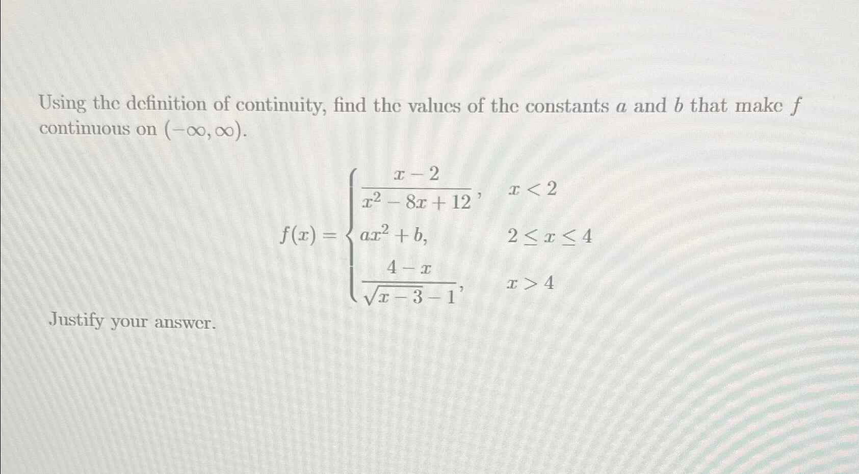 Solved Using the definition of continuity, find the values | Chegg.com