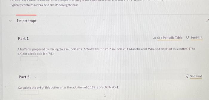 Solved typically contains a weak acid and its conjugate | Chegg.com