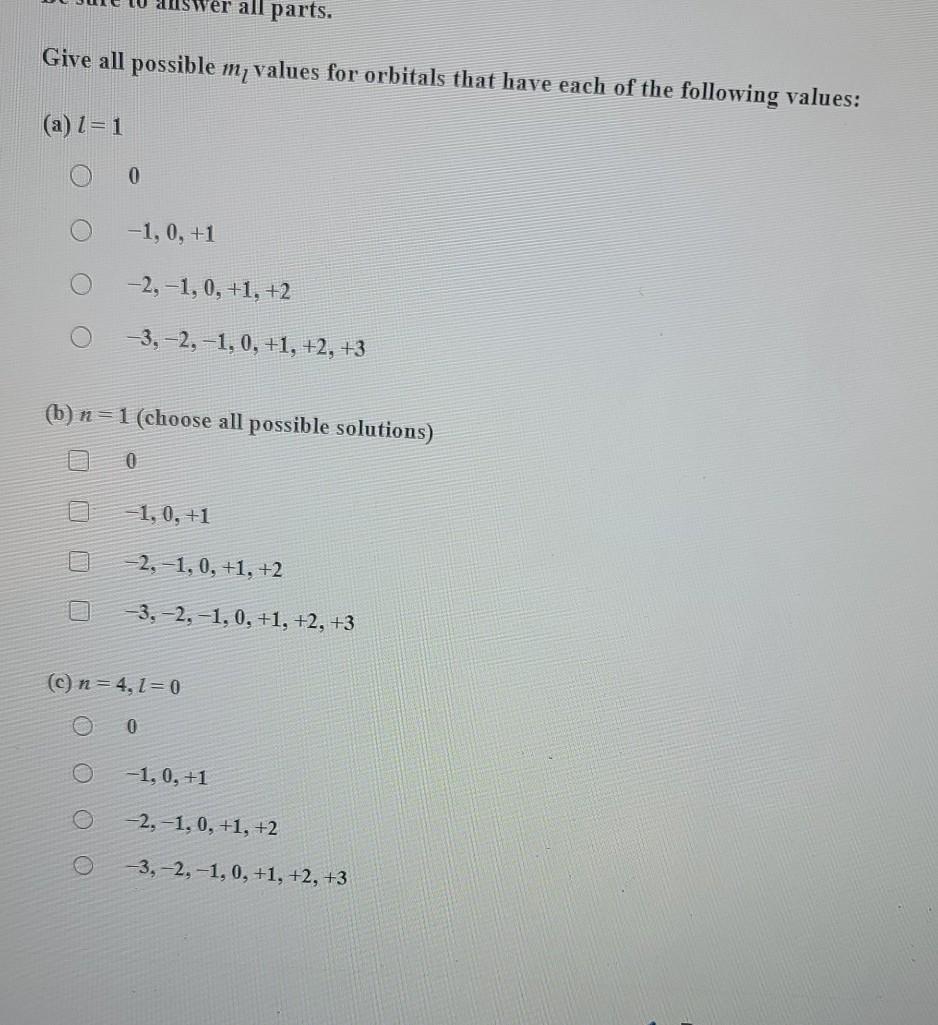 Solved all parts. Give all possible my values for orbitals | Chegg.com