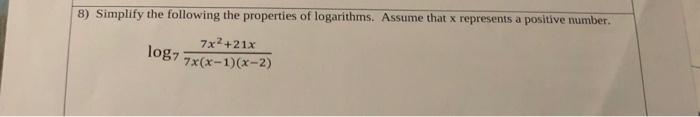 Solved 8) Simplify the following the properties of | Chegg.com