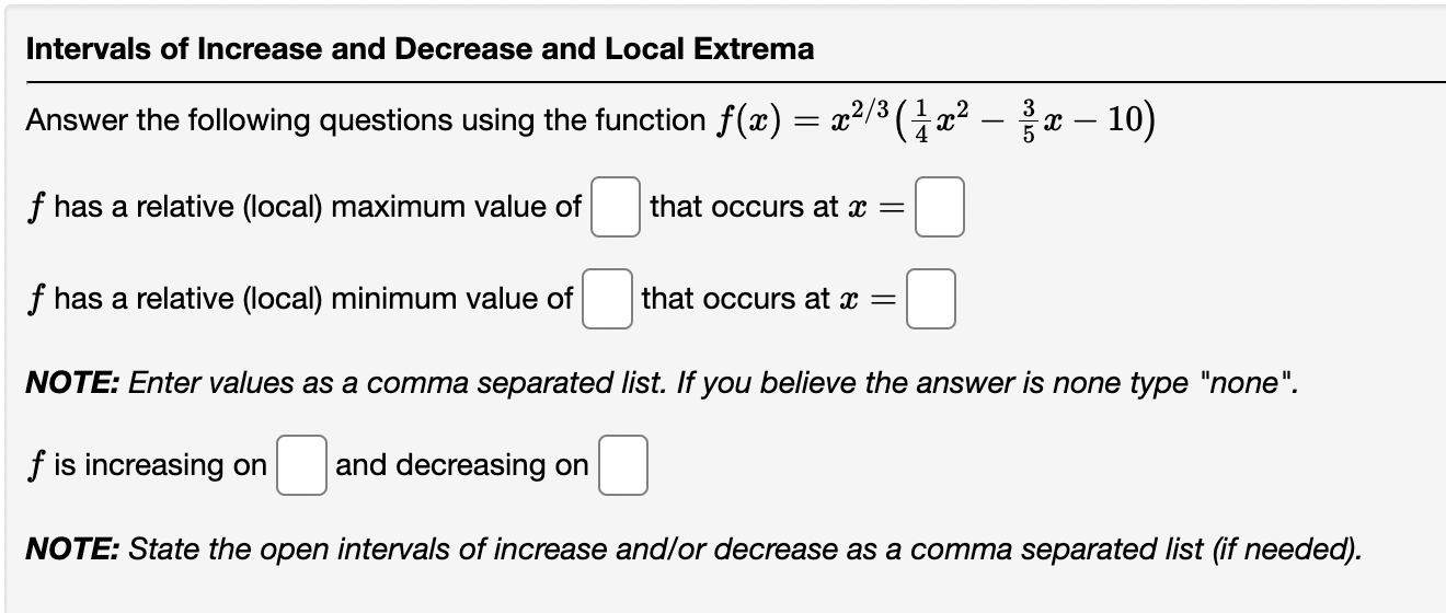 Solved Intervals of Increase and Decrease and Local | Chegg.com