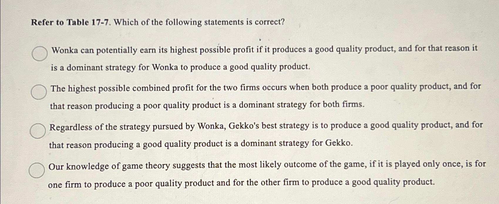 Solved Refer to Table 17-7. ﻿Which of the following | Chegg.com
