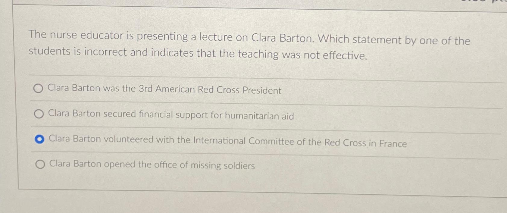 Solved The nurse educator is presenting a lecture on Clara | Chegg.com