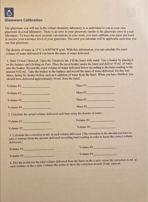 O Glassware Calibration The glassware you will use in | Chegg.com