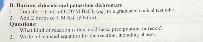 Solved B. Barium chloride and potassium dichromate 1. | Chegg.com