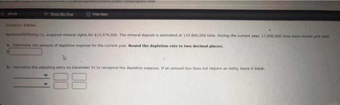 Solved Depletion Entries Backwoods Mining Co. acquired | Chegg.com