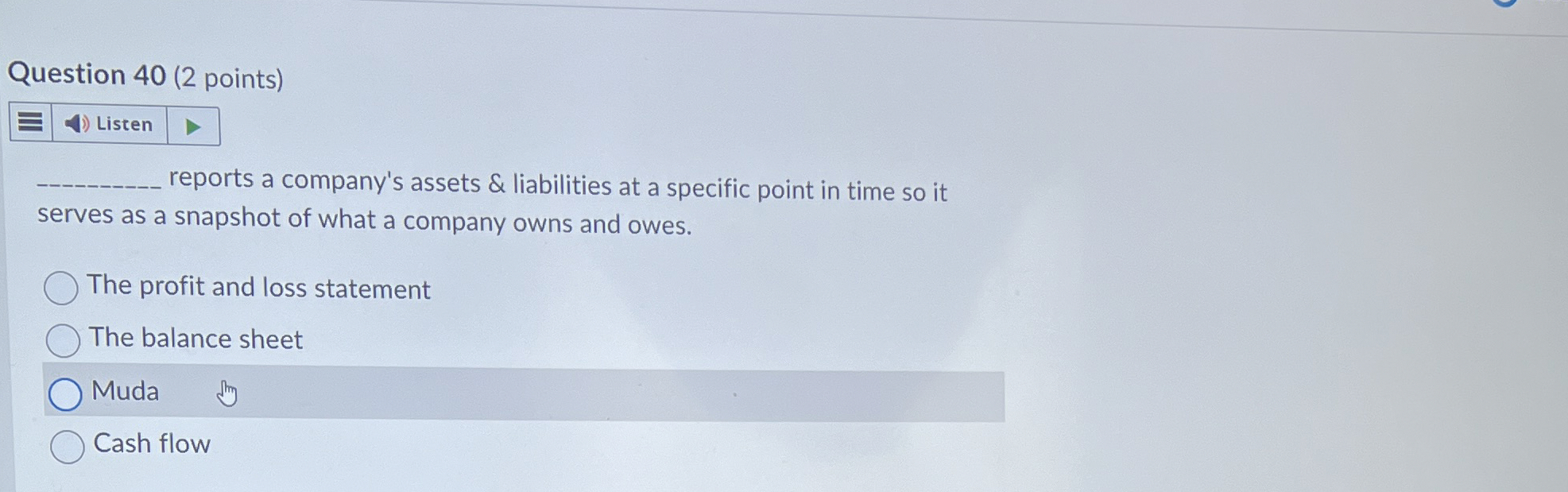Solved Question 40 (2 ﻿points)Listenreports a company's | Chegg.com