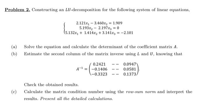 Solved Problem 2. Constructing an LU-decomposition for the | Chegg.com
