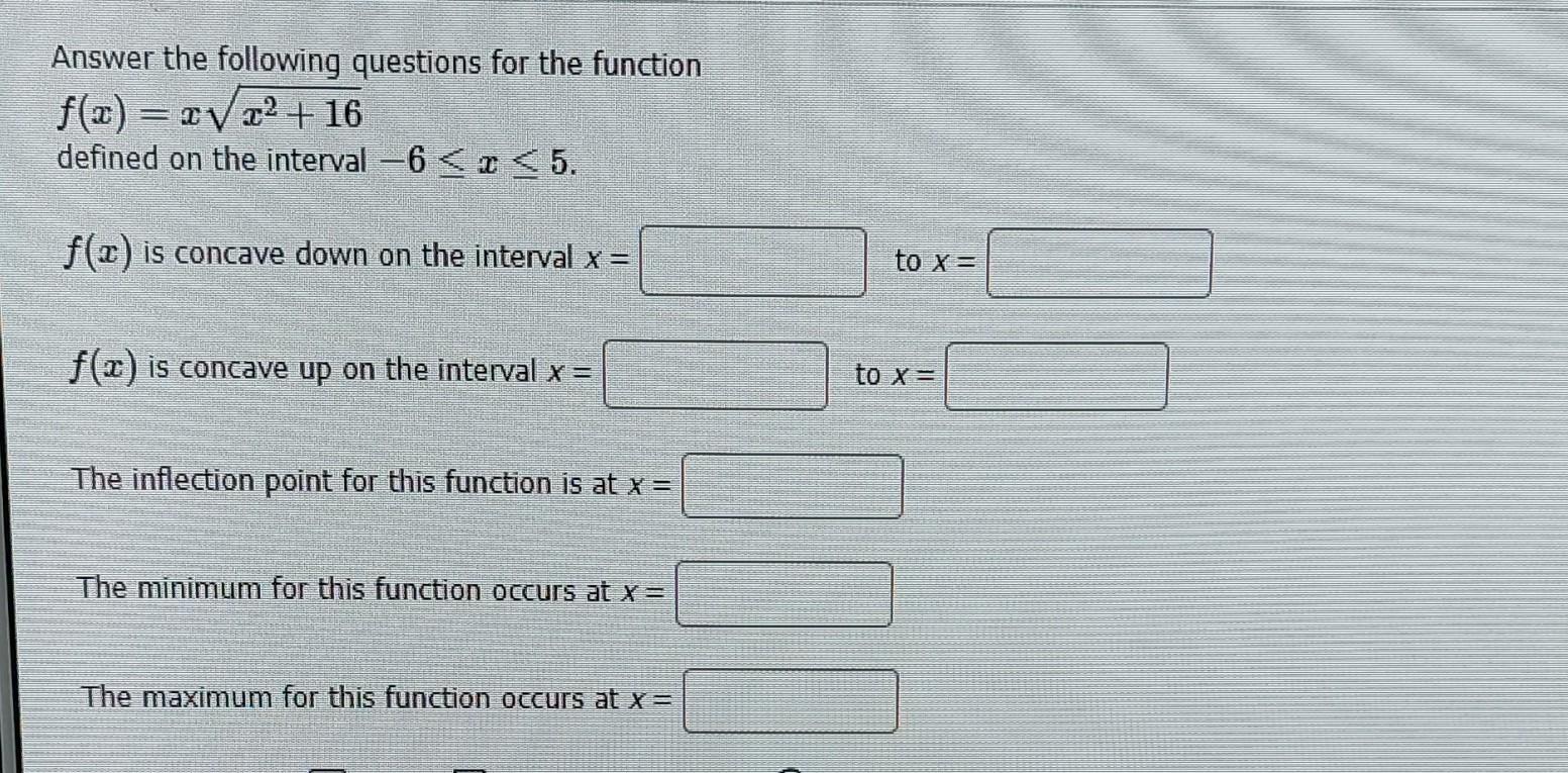 Solved Answer the following questions for the function | Chegg.com