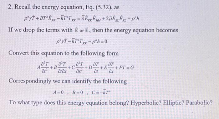 Solved 2. Recall the energy equation, Eq. (5.32), as | Chegg.com