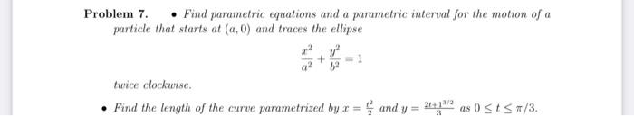 Solved Problem 7. Find parametric equations and a | Chegg.com