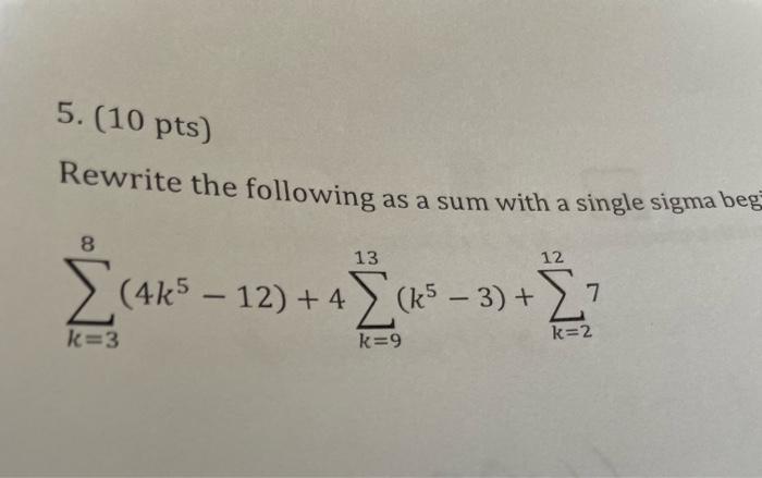 Solved Rewrite the following as a sum with a single sigma | Chegg.com