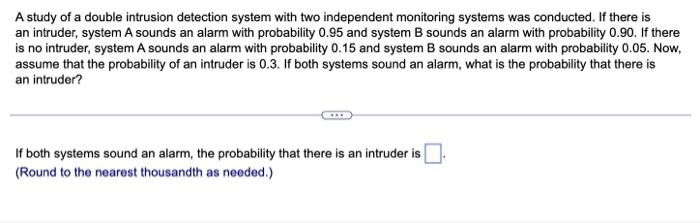 Solved A study of a double intrusion detection system with | Chegg.com